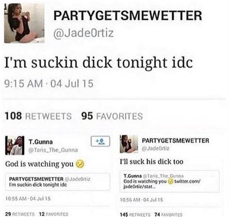 She Just Wanna Suck Some Dick 9gag