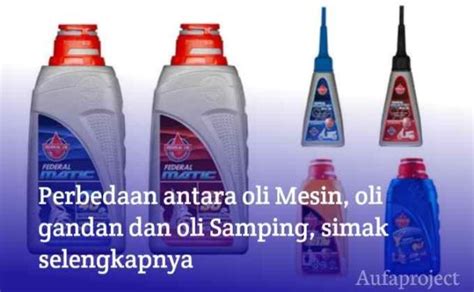 Perbedaan Oli Mesin Oli Samping Dan Oli Gardan