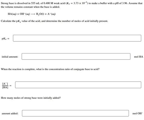 Solved Strong Base Is Dissolved In ML Of M Weak Chegg