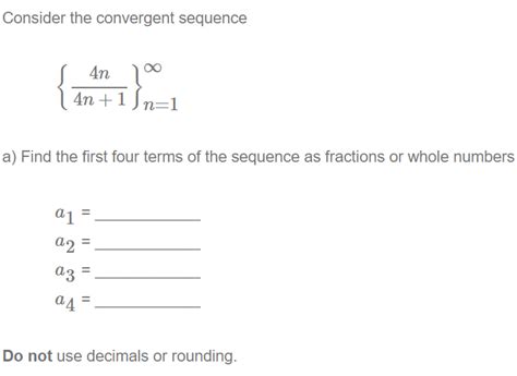 Solved Consider The Convergent Sequence 4n 14n N 1 A Find Chegg