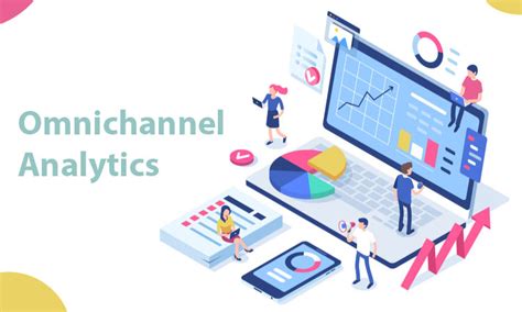 What Is Omnichannel Analytics And How To Make The Best Use Of It