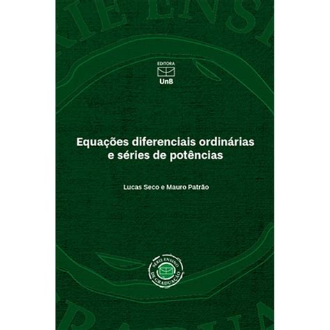 Equações Diferenciais Ordinárias E Séries De Potências Em Promoção Na
