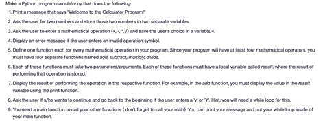 Solved Make A Python Program Calculatorpy That Does The