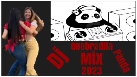 Quebradita Mix Para Bailar Dj Panda Youtube
