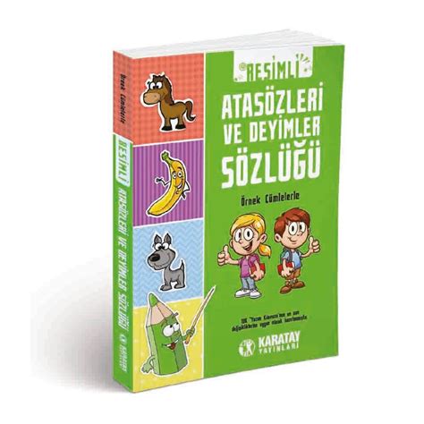 Resimli Atasözleri Ve Deyimler Sözlüğü Okularenkkat