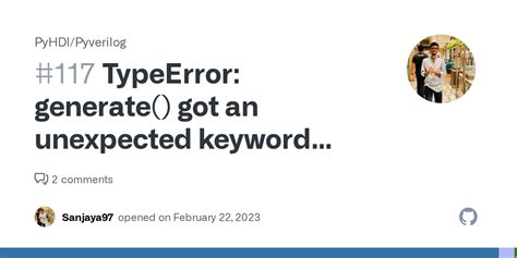TypeError Generate Got An Unexpected Keyword Argument Reorder