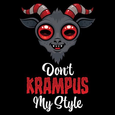 Dont Krampus My Style Neatoshop