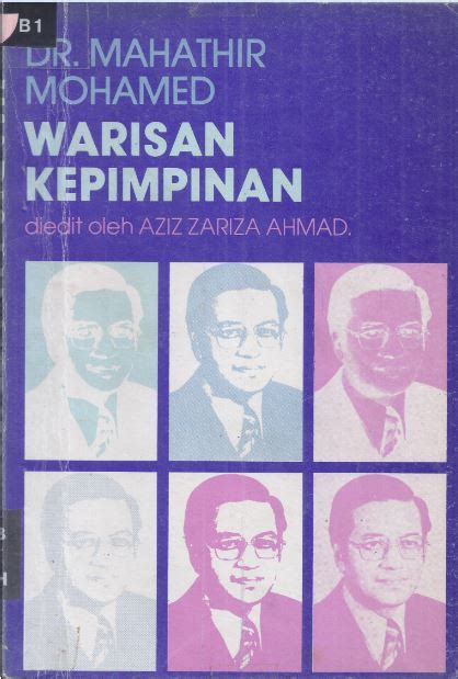 Dr Mahathir Mohamed Warisan Kepimpinan Perdana Leadership Foundation