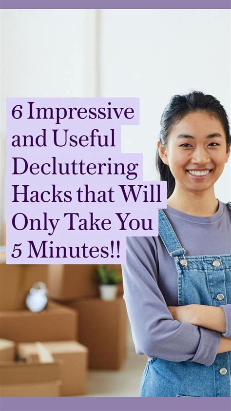 6 Impressive And Useful Decluttering Hacks That Will Only Take You 5