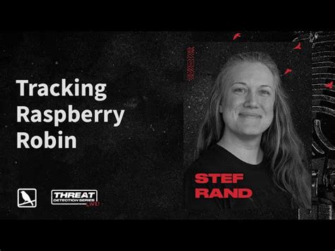free video tracking and detecting raspberry robin malware a