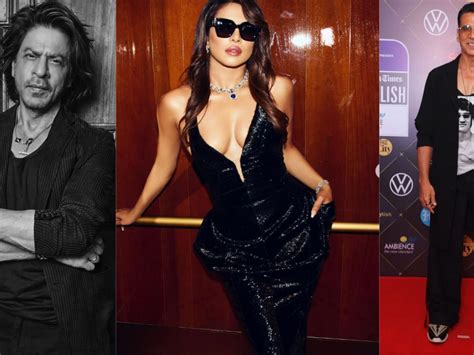 Shah Rukh Khan Akshay Kumar Priyanka Chopra And Others Bollywood