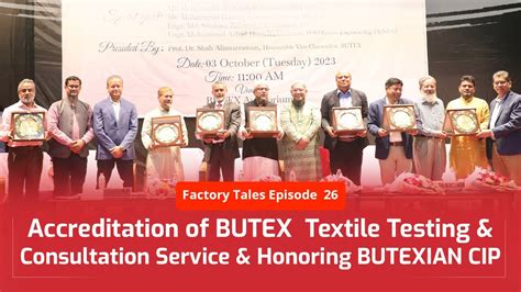 BUTEX Offering ISO Certified Textile Testing Lab ISO BAB Accreditation Factory Tales Ep 26