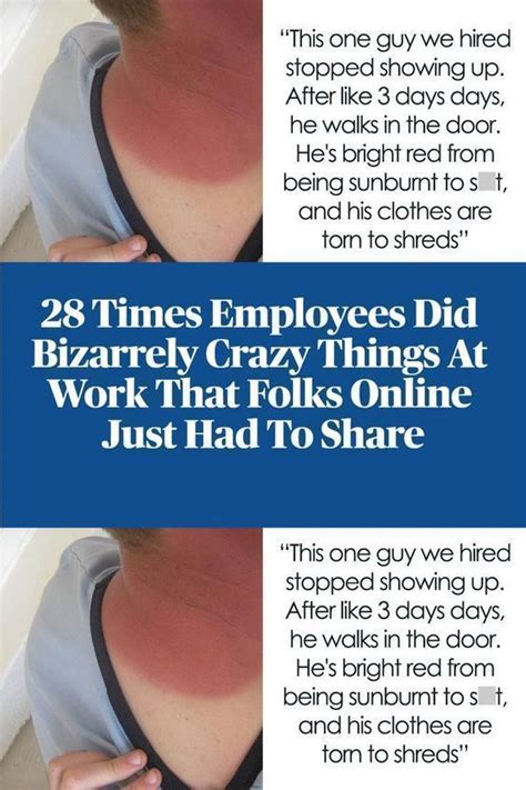 28 Times Employees Did Bizarrely Crazy Things At Work That Folks Online Just Had To Share Artofit