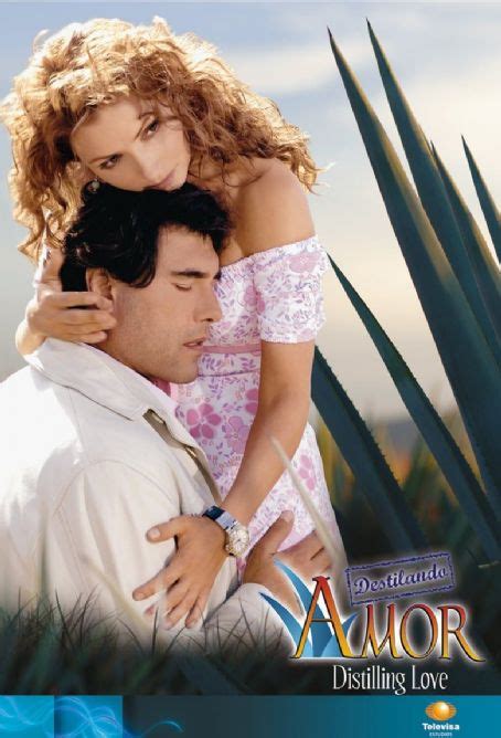 Destilando Amor 2007 Cast And Crew Trivia Quotes Photos News And Videos Famousfix