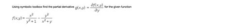 solved af x y for the given function ду using symbolic