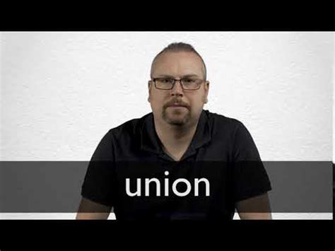 UNION Definition And Meaning Collins English Dictionary