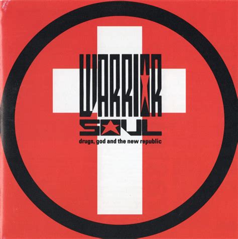 Warrior Soul Drugs God And The New Republic 1991 Columbia House
