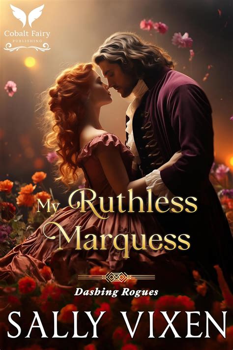 My Ruthless Marquess A Historical Regency Romance Novel