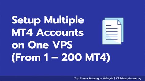 Setup Multiple Mt4 Accounts On Vps In 5 Mins 1 200 Mt4 Forex Vps