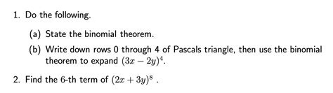 Solved 1 Do The Following A State The Binomial Theorem