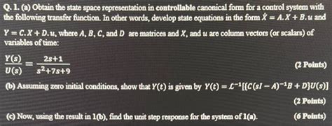 Solved Q1 A Obtain The State Space Representation In