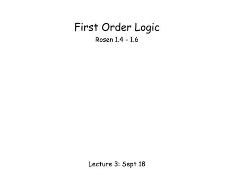 First Order Logic In Discrete Mathematics Ppt