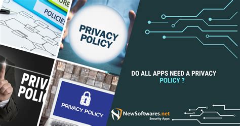 Do All Apps Need A Privacy Policy And How Much Data Should The App Be