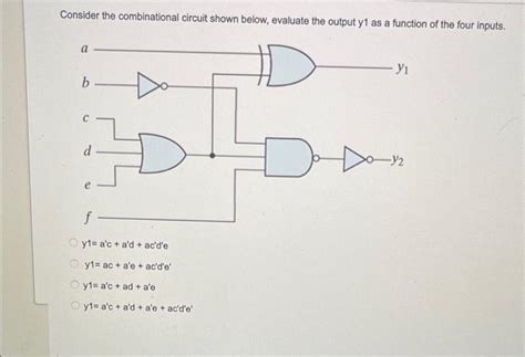Solved Consider The Combinational Circuit Shown Below