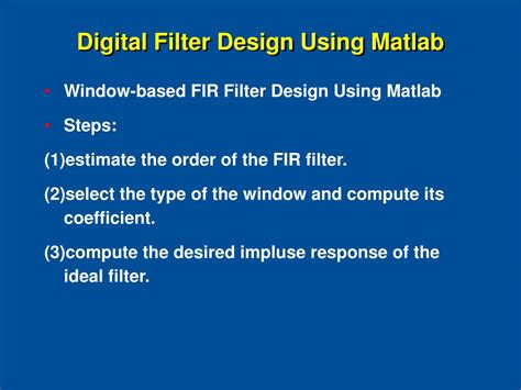 Ppt Chapter 7 Digital Filter Design Powerpoint Presentation Free