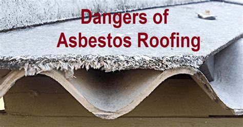 How To Identify The Risk Posed By Asbestos Roofing Asbestos Removal