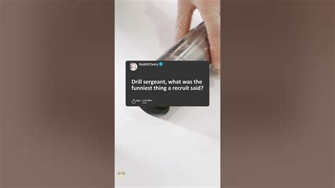 Drill Sergeant What Was The Funniest Thing A Recruit Said Reddit