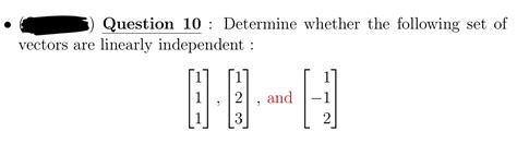 Solved Question 10 ﻿ Determine Whether The Following Set Of