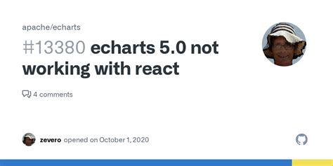 Echarts 50 Not Working With React · Issue 13380 · Apacheecharts · Github