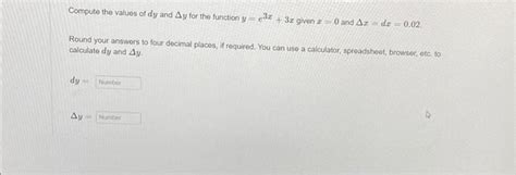 Solved Compute The Values Of Dy And Ay For The Function Y