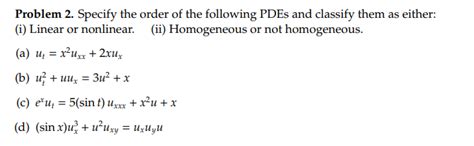 Solved Problem Specify The Order Of The Following PDES Chegg
