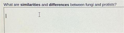 [answered] What Are Similarities And Differences Between Fungi And Kunduz