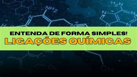 Ligações Químicas Ligações Iônicas Covalentes E Metálicas De Forma