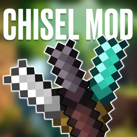 Chisel Mod For Minecraft Mcpe For Pc Mac Windows 111087 Free Download