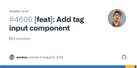 Feat Add Tag Input Component · Issue 4606 · Shadcn Uiui · Github