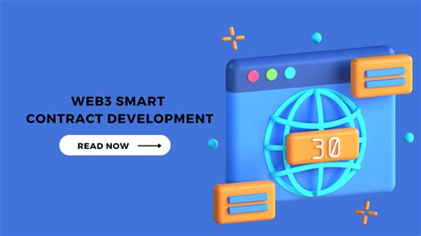 Web3 Smart Contract Development Creating Secure And Efficient Digital