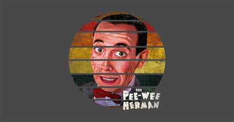 Pew Pew Herman Tv Show Paul Reubens T Shirt Teepublic