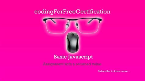 Basic Javascript Assignment With A Returned Value Freecodecamp 56 Of 113 Youtube