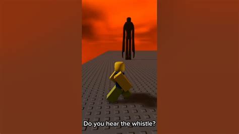 Do You Hear The Whistle Flowers Roblox Whistle Flowers Scary