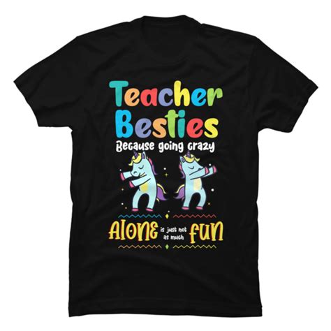 Funny Teacher Besties Goin Crazy Preschool Teacher 4 Buy T Shirt Designs