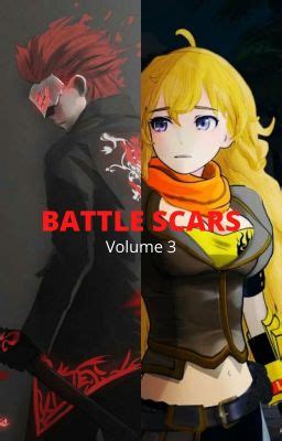 Read Stories Battle Scars Yang X Male Reader RWBY Vol 3 Darkdragon647