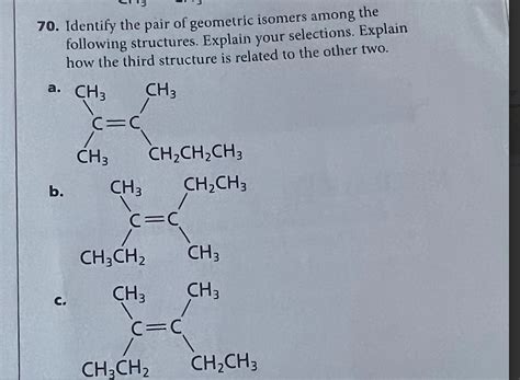 Solved 70 Identify The Pair Of Geometric Isomers Among The