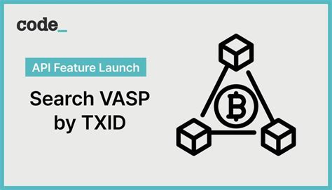 Code On Linkedin Code Launches ‘search Vasp By Txid Feature