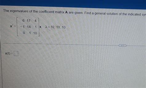 solved the eigenvalues of the coefficient matrix a are