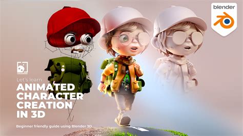 Lets Learn Animated Character Creation In 3d Superhive Formerly