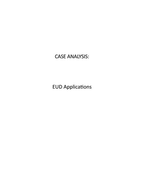 Case Analysis Eud Applications Case Analysis Eud Applications End